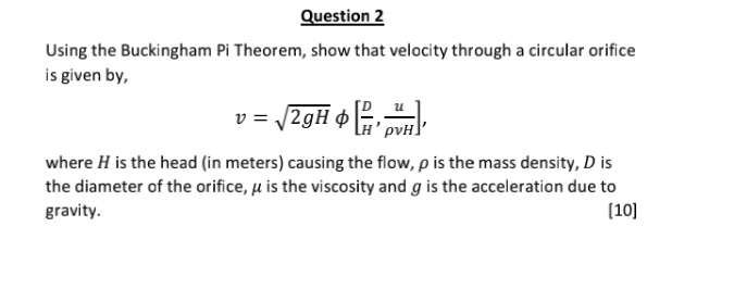 Solved Question 2Using the Buckingham Pi Theorem, show that | Chegg.com