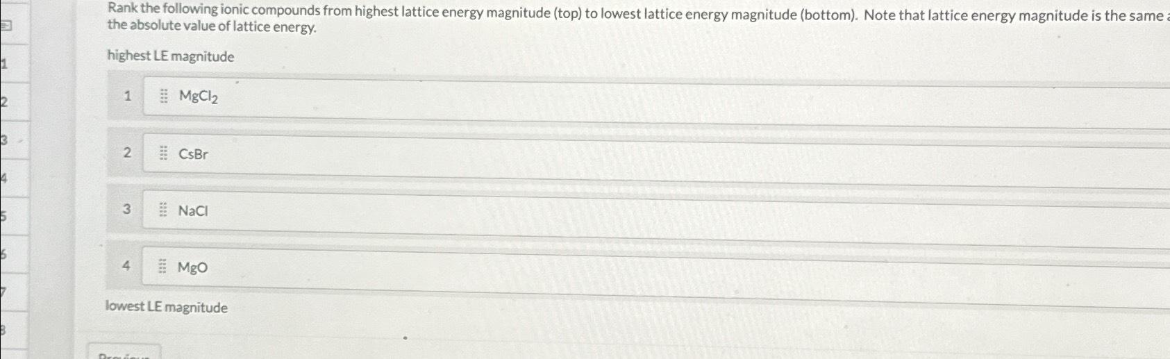 Solved Rank the following ionic compounds from highest | Chegg.com