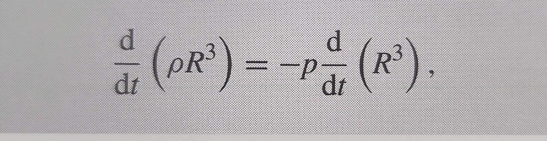 Solved dtd(ρR3)=−pdtd(R3) | Chegg.com
