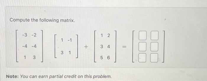 Solved Compute the following matrix. | Chegg.com