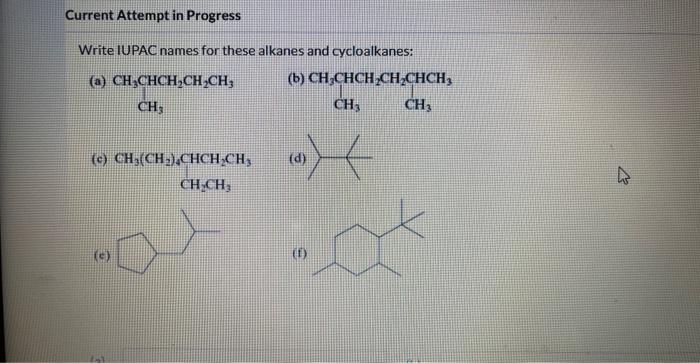 Solved Write IUPAC names for these alkanes and cycloalkanes: | Chegg.com
