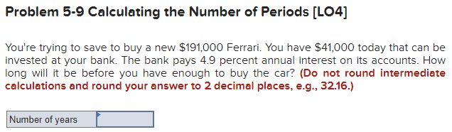Solved Problem 5-9 ﻿Calculating the Number of Periods | Chegg.com