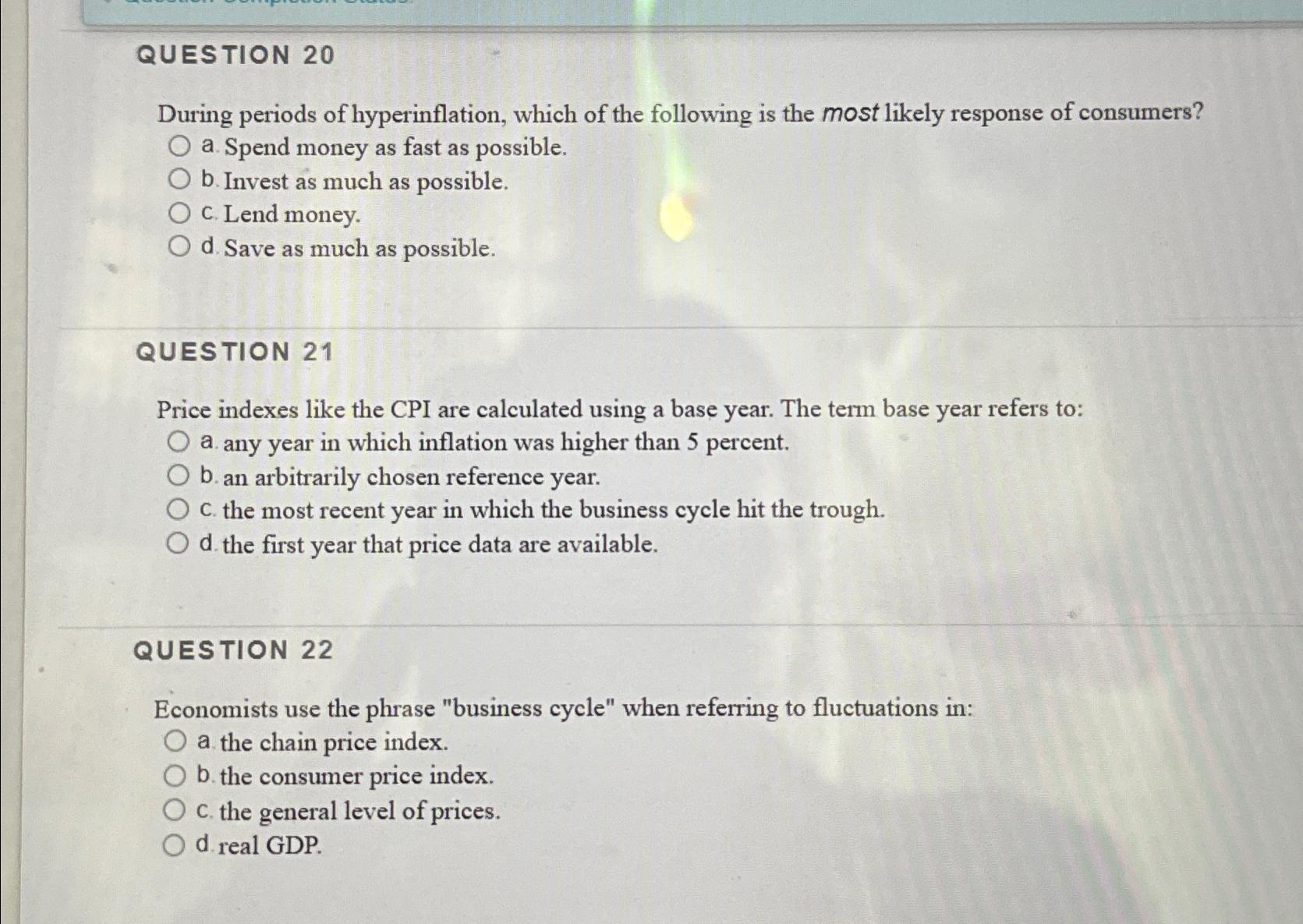 Solved QUESTION 20During periods of hyperinflation, which of | Chegg.com