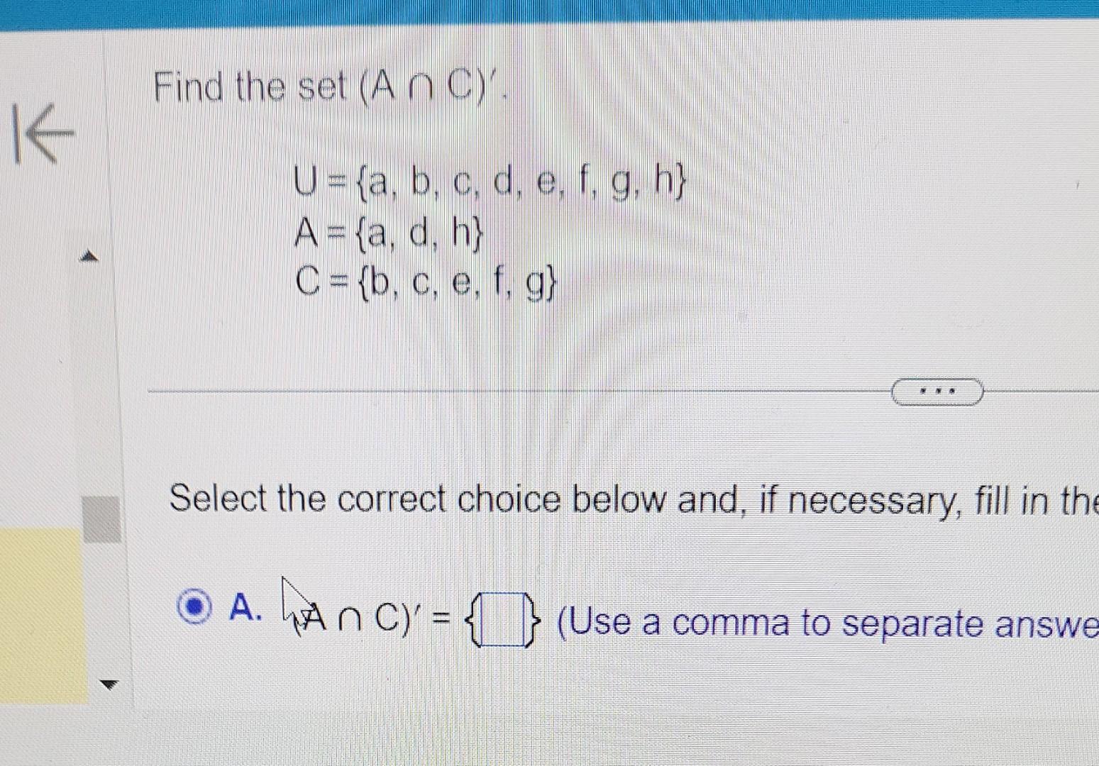 Solved Find the set (A∩C)′. | Chegg.com