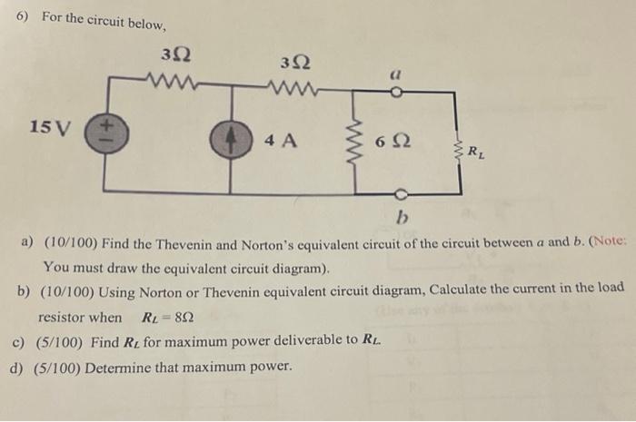 Solved 6) For the circuit below, a) (10/100) Find the | Chegg.com