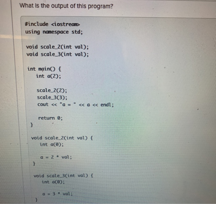 Solved What is the output of this program? #include | Chegg.com