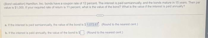 Solved (Bond valuation) Hamilton, Inc, bonds have a coupon | Chegg.com