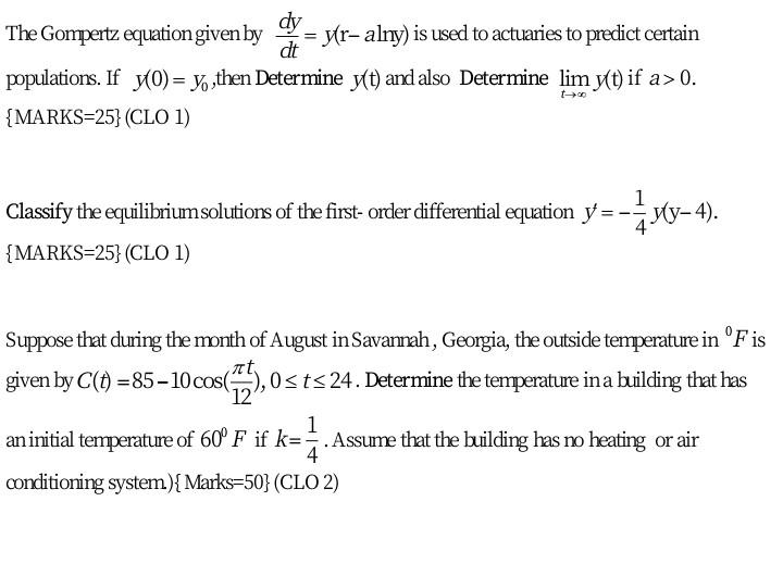 Solved dy The Gompertz equation given by = yr-alny) is used | Chegg.com