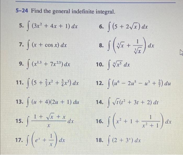 Solved 5-24 Find the general indefinite integral. 1 + dx x a | Chegg.com