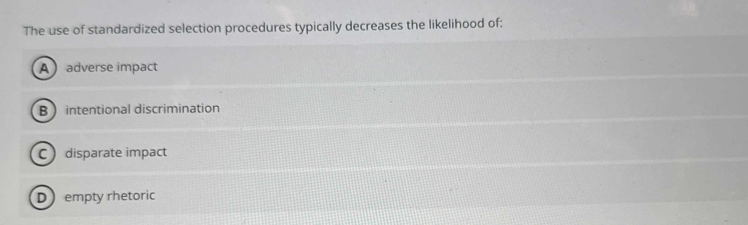 Solved The use of standardized selection procedures | Chegg.com