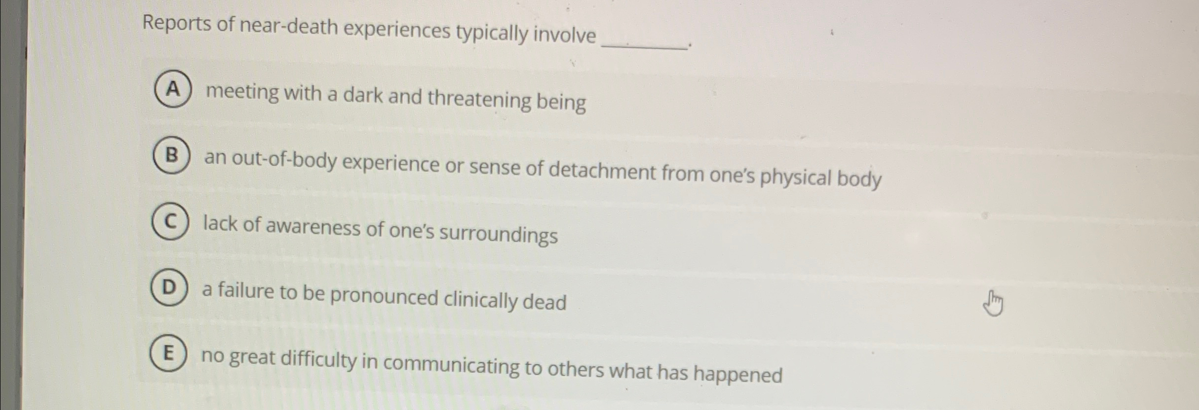 Solved Reports of near-death experiences typically | Chegg.com