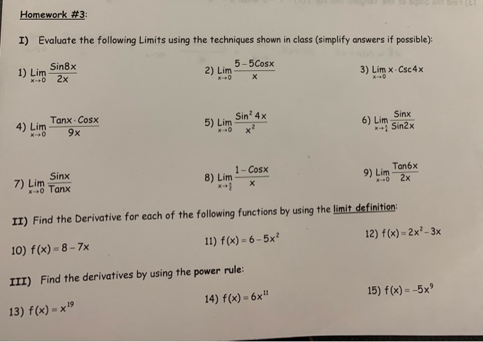 Solved Homework #3 I) Evaluate the following Limits using | Chegg.com