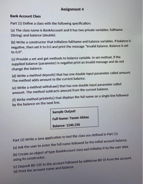 Solved Assignment 4 Bank Account Class Part (1) Define a | Chegg.com