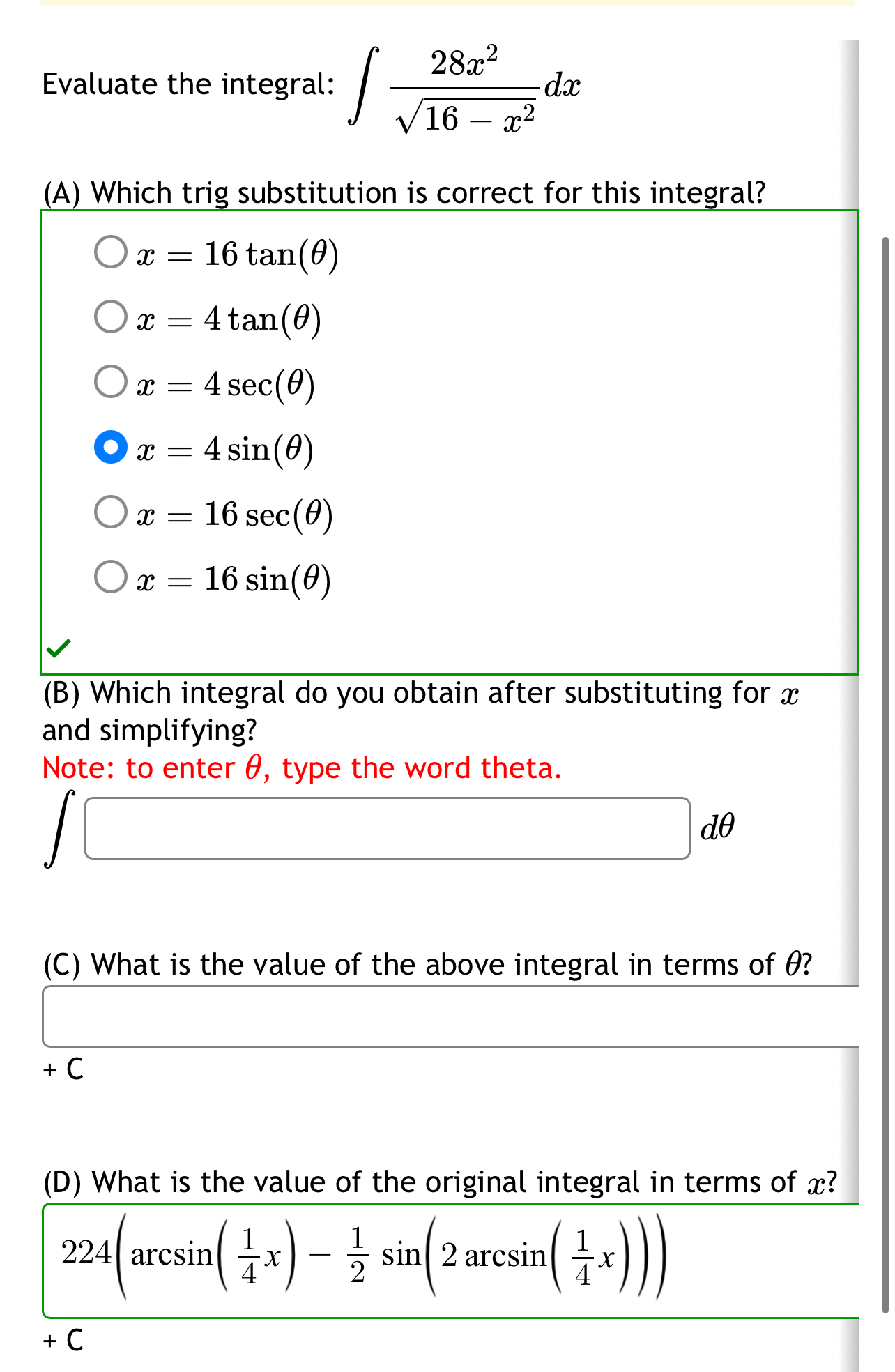 Solved Evaluate the integral: ∫﻿﻿28x216-x22dx(A) ﻿Which trig | Chegg.com
