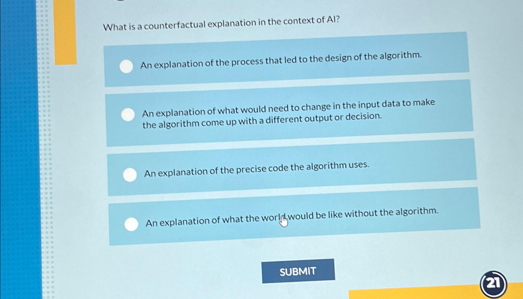 Solved What Is A Counterfactual Explanation In The Context