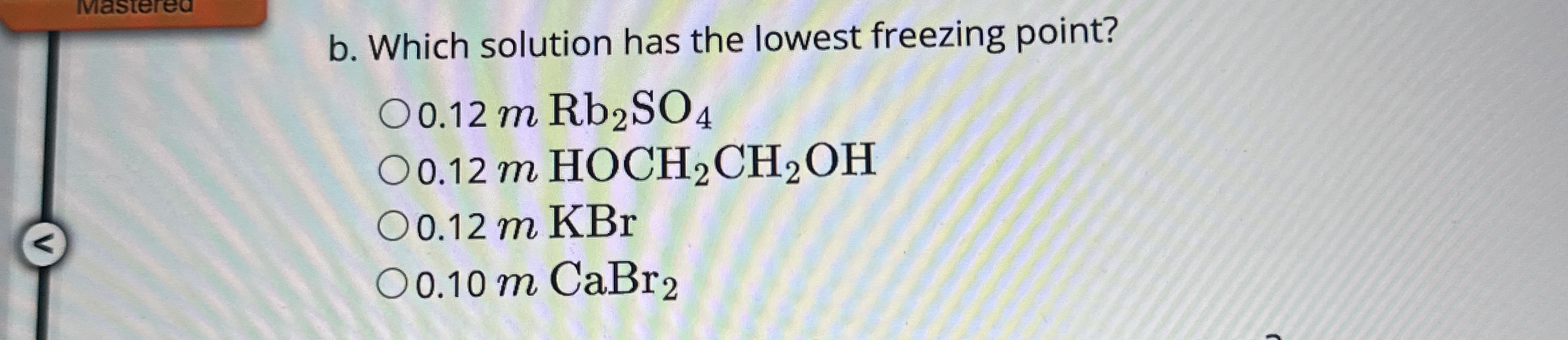 Solved b. ﻿Which solution has the lowest freezing | Chegg.com