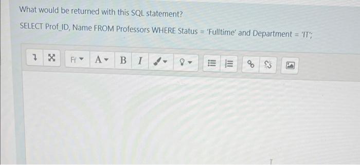 Solved Table: Professors Prof_ID Name Department Rank Status | Chegg.com