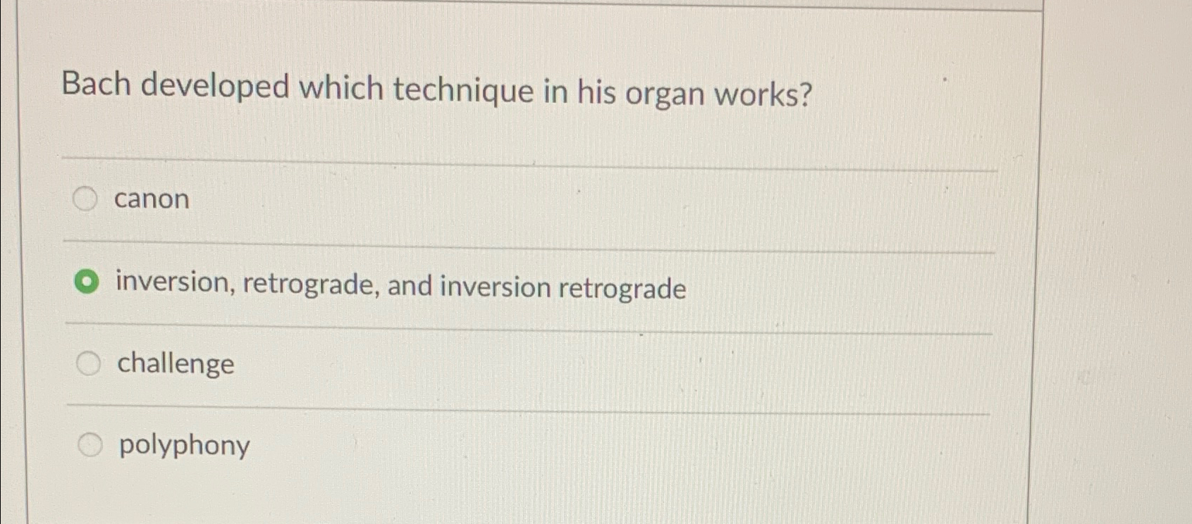 Bach developed which technique in his organ | Chegg.com