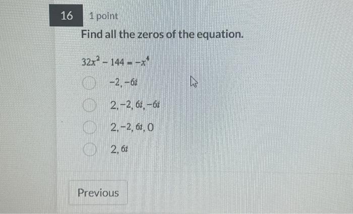Solved Find all the zeros of the equation. | Chegg.com