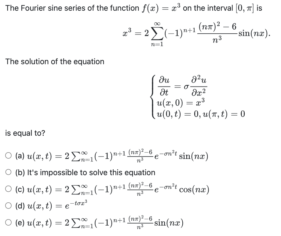 Solved The Fourier sine series of the function f(x)=x3 ﻿on | Chegg.com