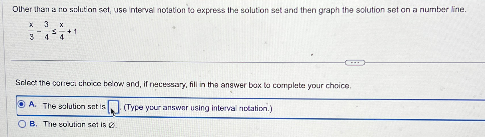 Solved Other than a no solution set, use interval notation | Chegg.com
