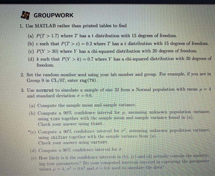 Solved GROUPWORK 1. Use MATLAB rather than printed tables to | Chegg.com
