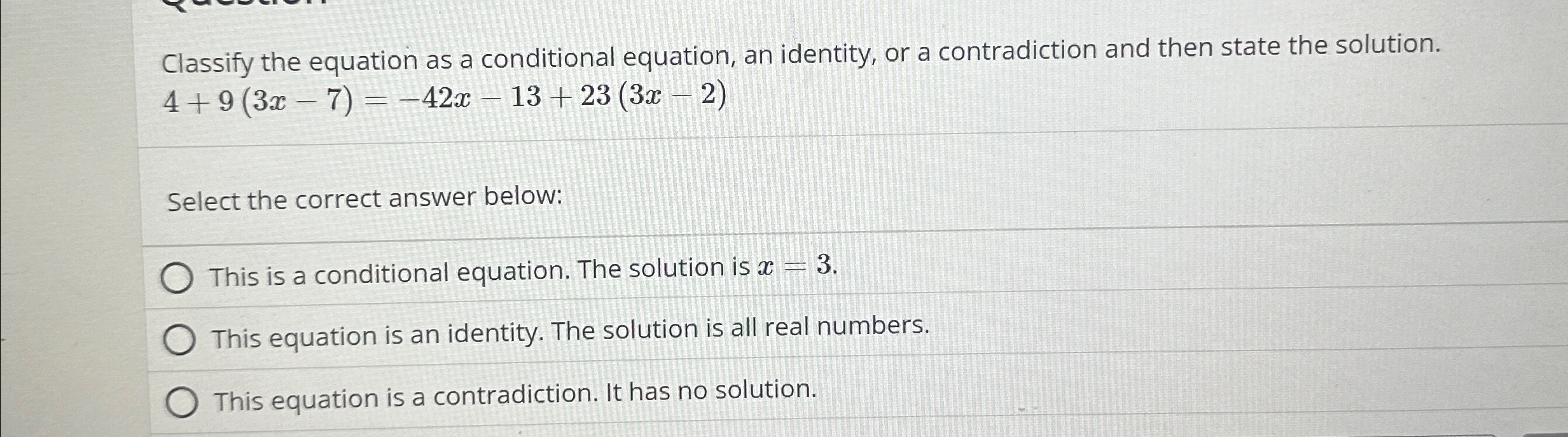 Solved Classify the equation as a conditional equation, an | Chegg.com