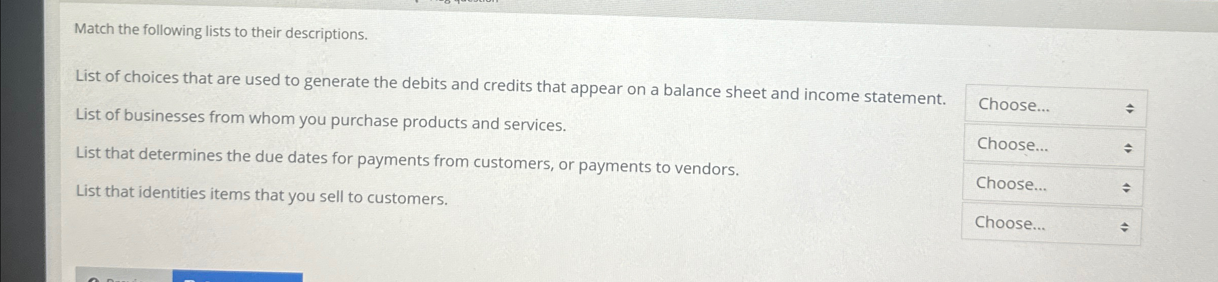 Solved Match the following lists to their descriptions.List | Chegg.com