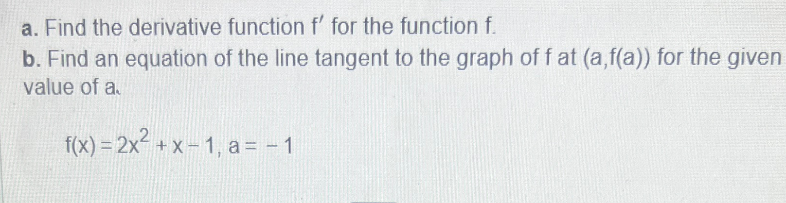 Solved a. ﻿Find the derivative function f' ﻿for the function | Chegg.com