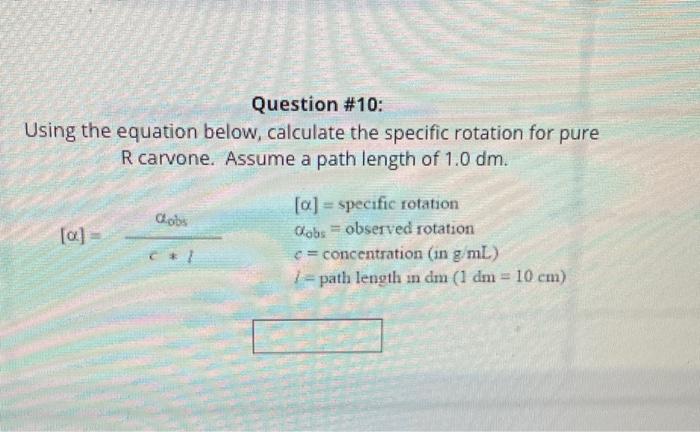 Question #10: Using the equation below, calculate the | Chegg.com