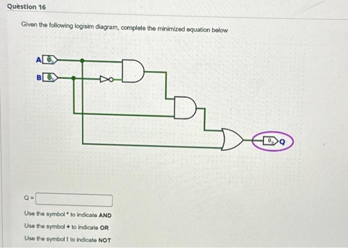Solved Given the following logisim diagram, complete the | Chegg.com