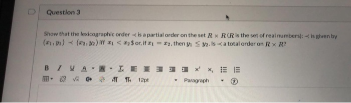 Solved Question 3 Show that the lexicographic order is a | Chegg.com