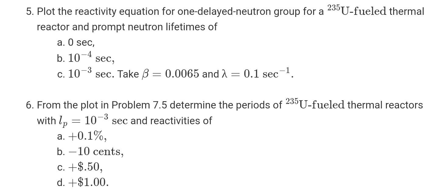 Solved 5. Plot the reactivity equation for | Chegg.com