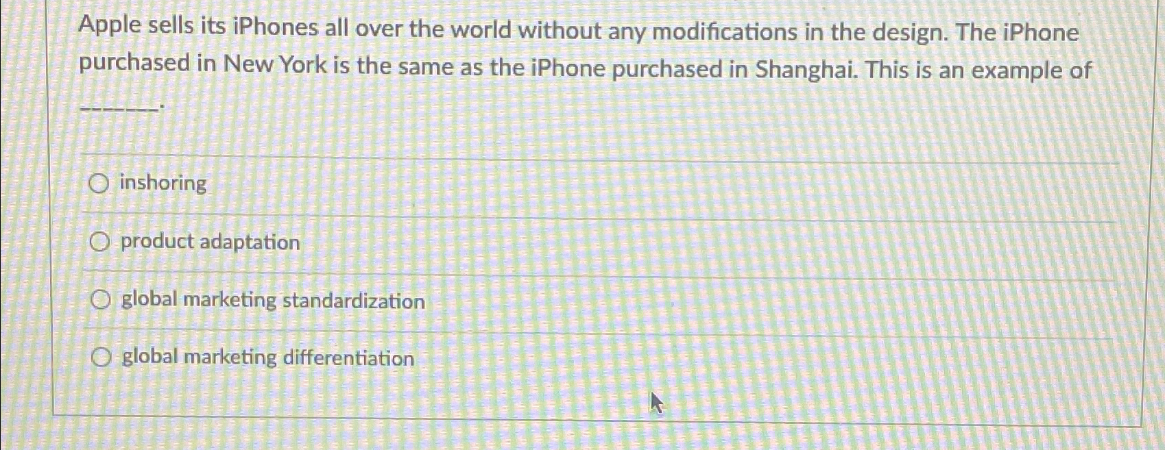 Solved Apple sells its iPhones all over the world without | Chegg.com