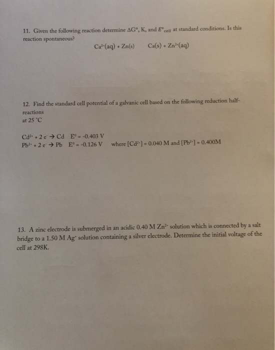 Solved 11 Given The Following Reaction Determine AgⓇ K