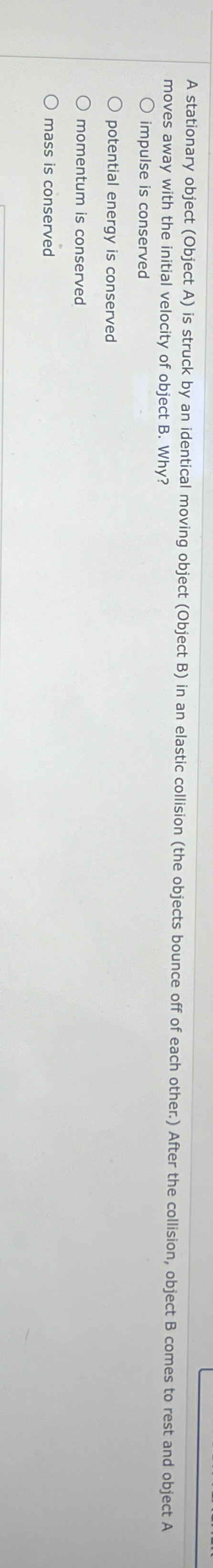 Solved A stationary object (Object A ) ﻿is struck by an | Chegg.com