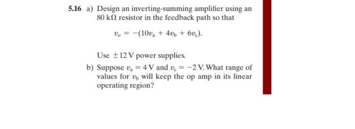 Solved 16 a) Design an inverting-summing amplifier using an | Chegg.com