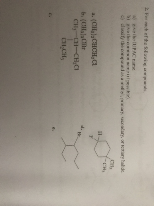 Solved 2. For each of the following compounds, a) give the | Chegg.com
