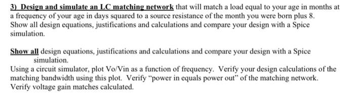Solved 3) Design and simulate an LC matching network that | Chegg.com