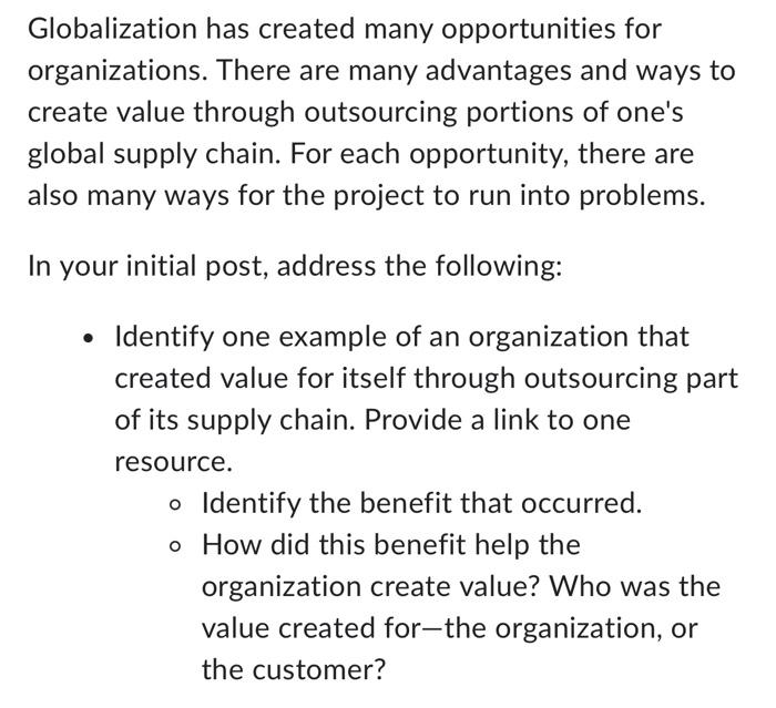 Solved Globalization has created many opportunities for | Chegg.com