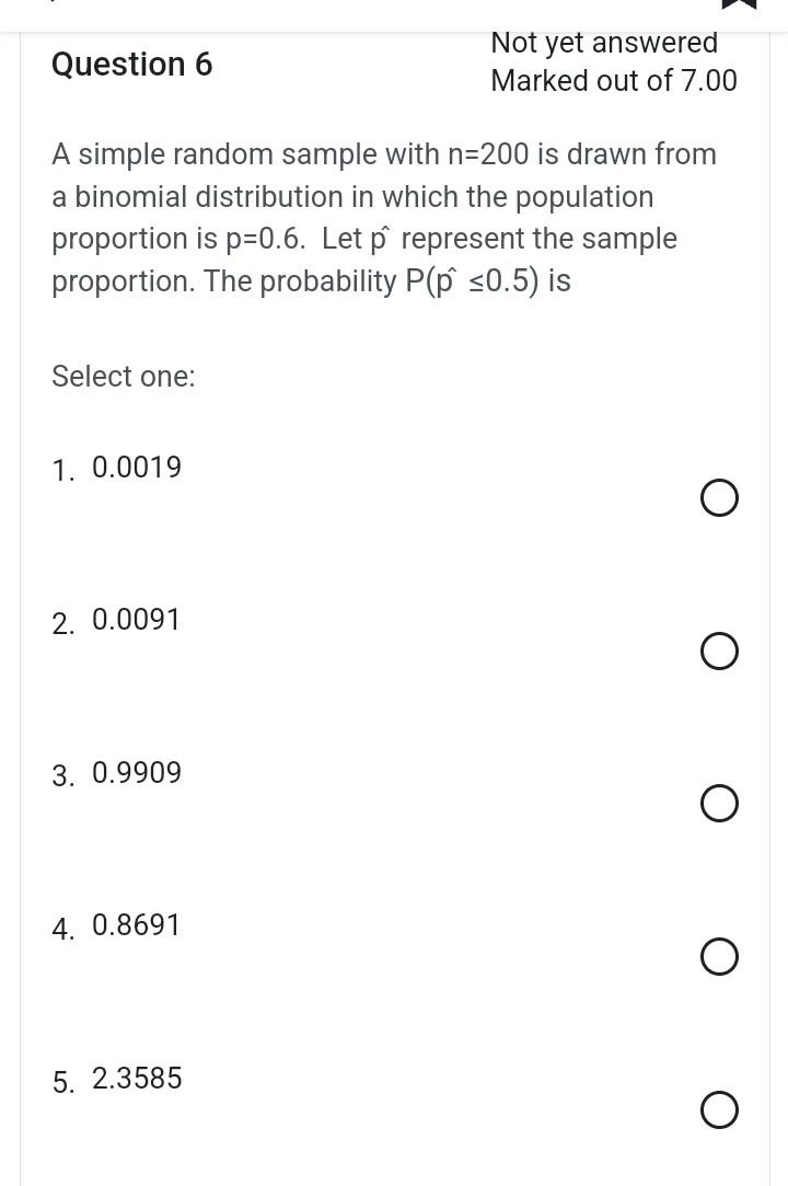 Solved Question 6 Marked out of 7.00 A simple random sample | Chegg.com