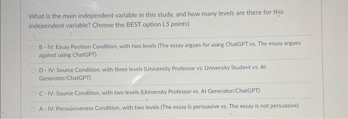 Solved What is the main independent variable in this study, | Chegg.com