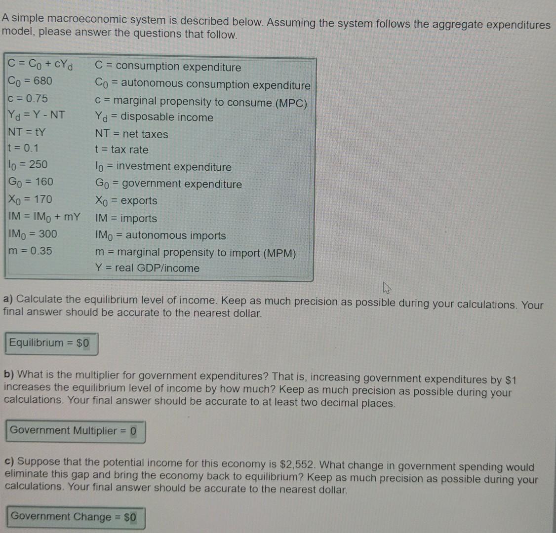 Solved A simple macroeconomic system is described below. | Chegg.com