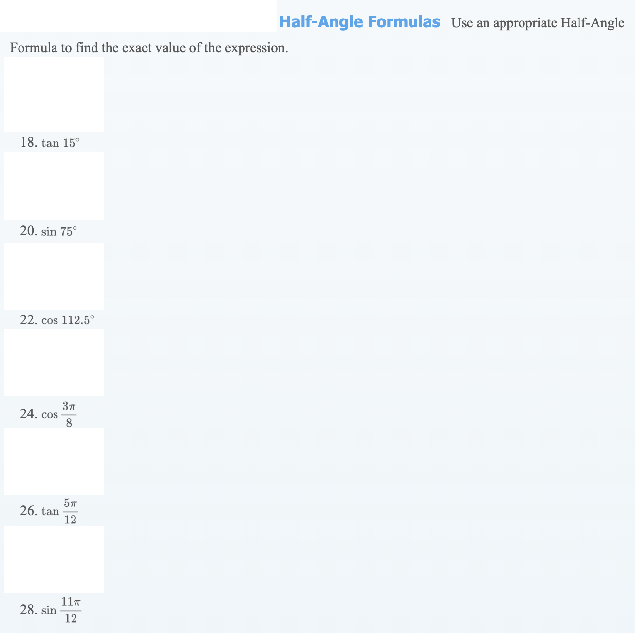Solved Half-Angle Formulas Use an appropriate | Chegg.com