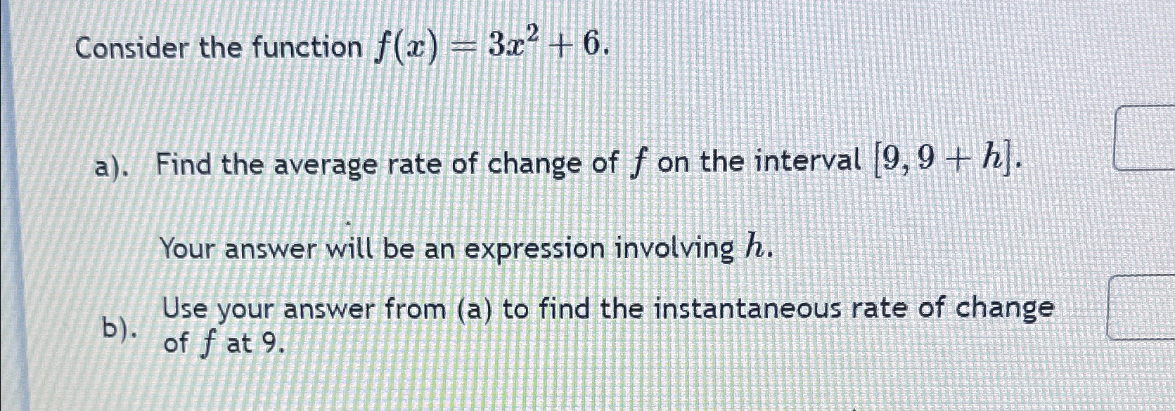 Solved Consider the function f(x)=3x2+6.a). ﻿Find the | Chegg.com