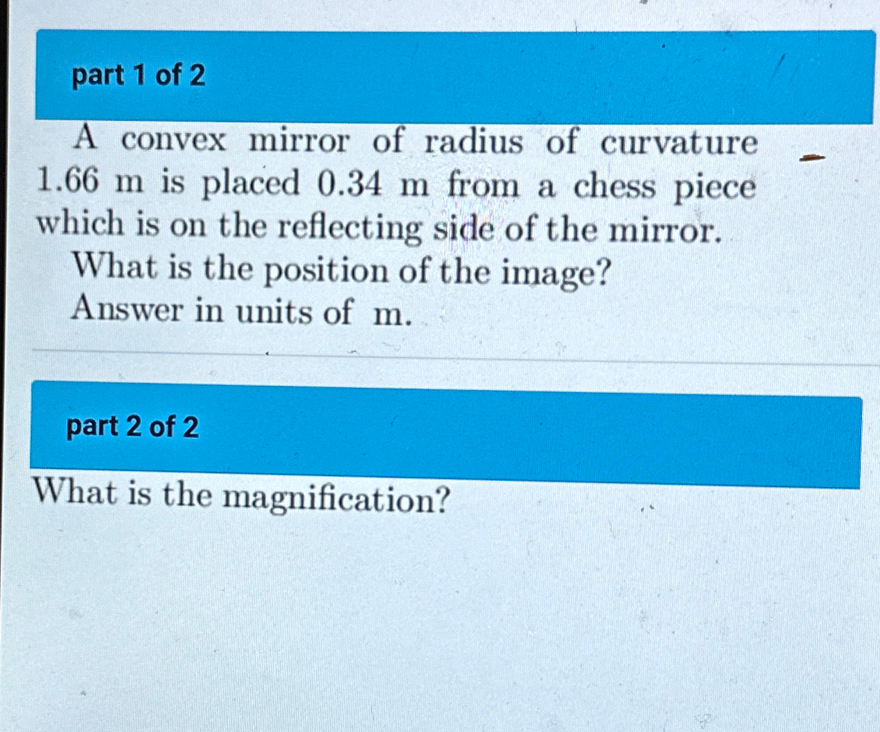 Solved part 1 ﻿of 2A convex mirror of radius of curvature | Chegg.com