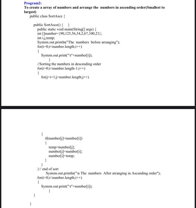 Solved Program2: To create a array of numbers and arrange | Chegg.com