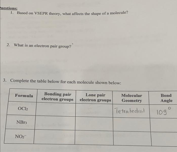 Solved Questions: 1. Based on VSEPR theory, what affects the | Chegg.com