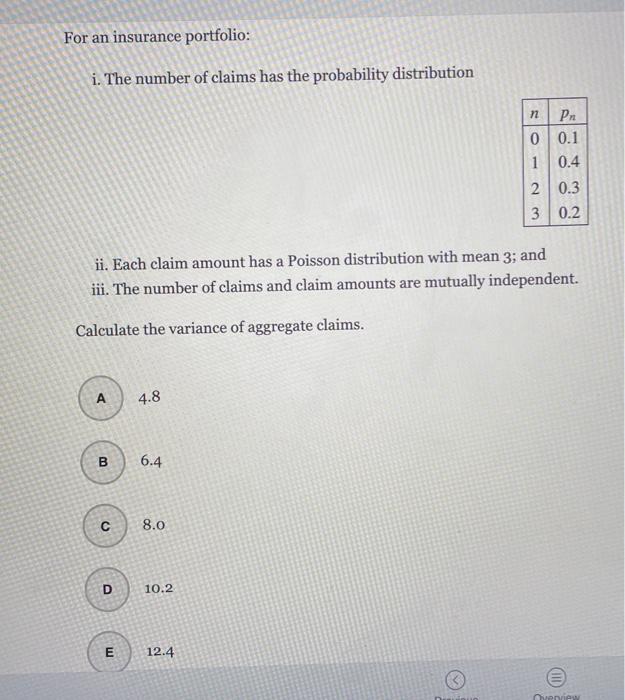Solved For an insurance portfolio: i. The number of claims | Chegg.com