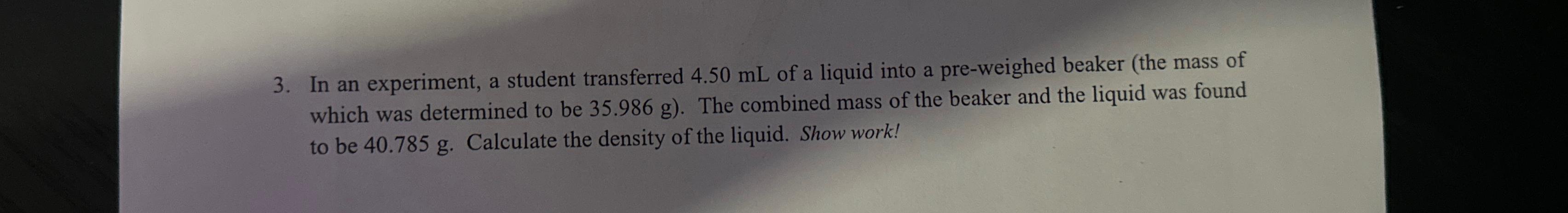 Solved In an experiment, a student transferred 4.50mL of a | Chegg.com